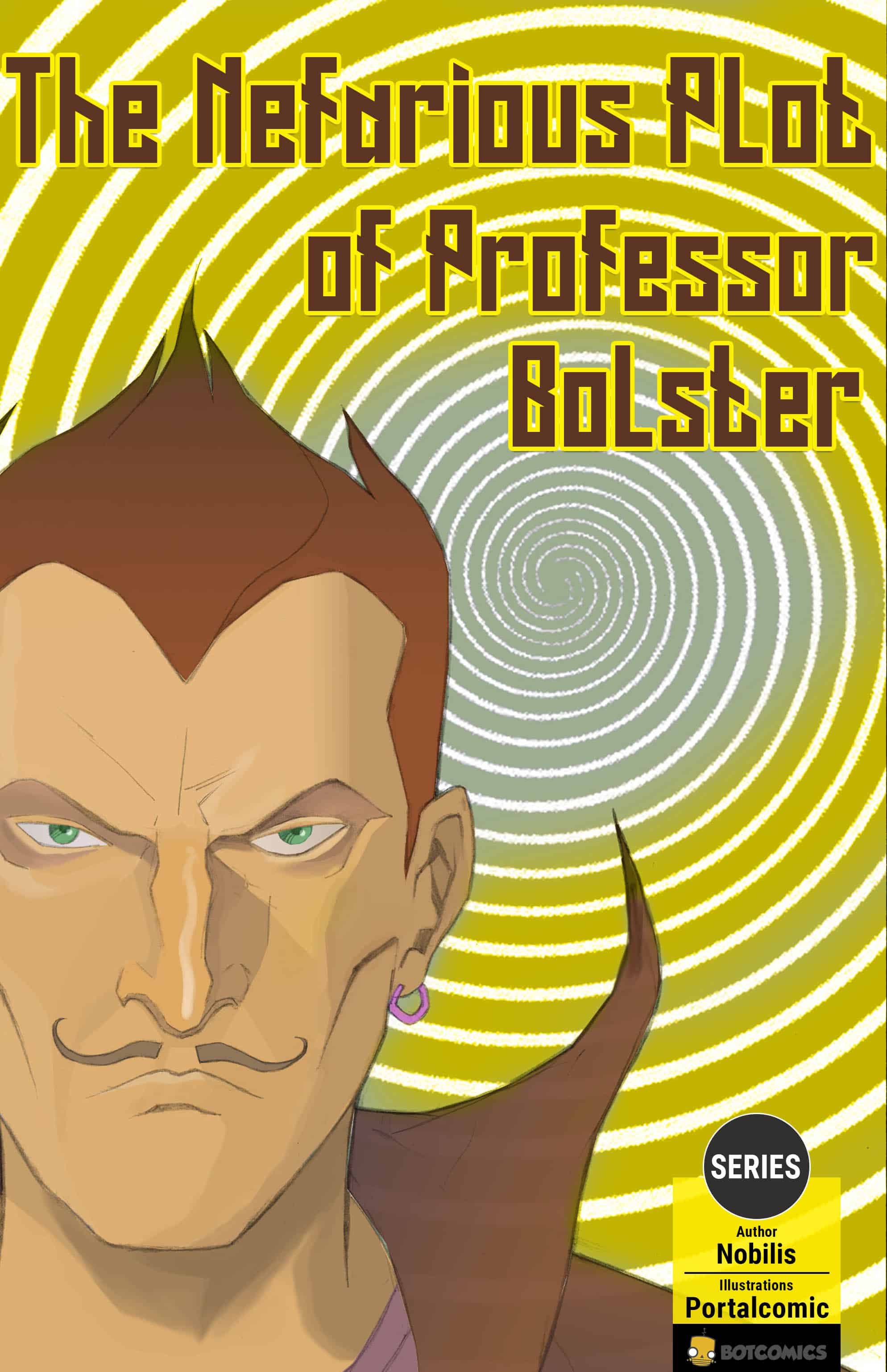 The Nefarious Plot of Professor Bolster Comic - Download at Botcomics